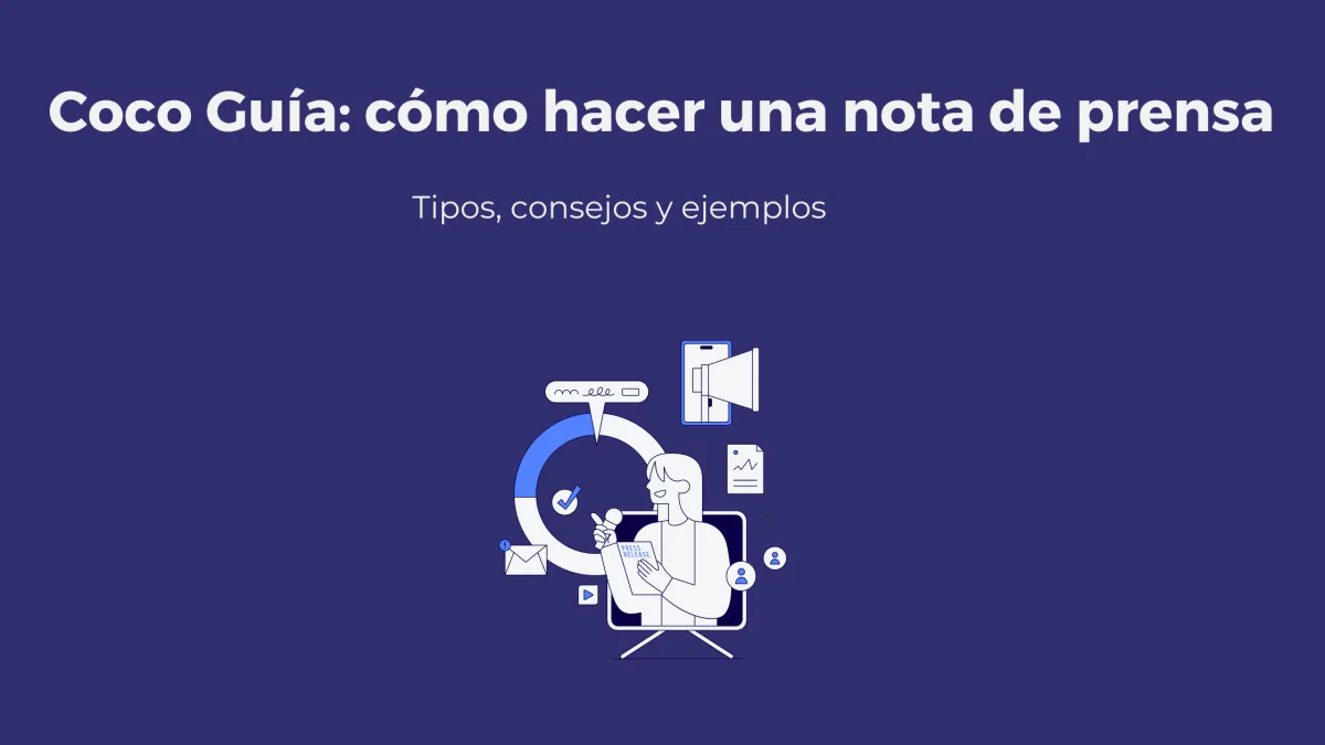 Coco Guía Cómo Hacer Una Nota De Prensa [3 Ejemplos]